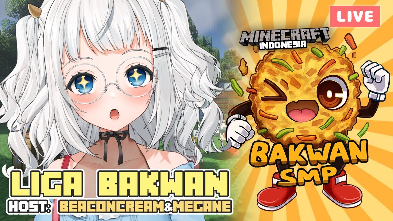 LIGA BAKWAN SEASON 3! Host: BeaconCream & Megane (BakwanSMP Minecraft ...