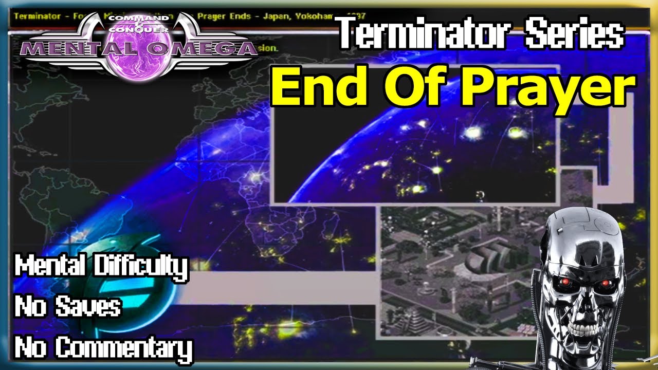 [Mental Omega 3.3.6] Terminator Series - Foehn Main Mission 2: End Of ...