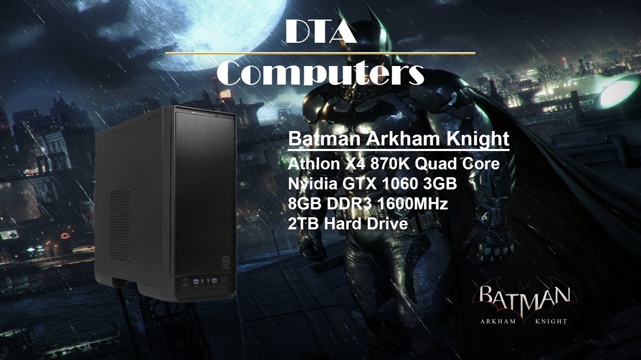 Batman Arkham Knight Gameplay on AMD X4 870K with Nvidia GTX 1060 3GB ...