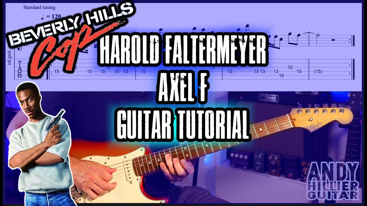 Beverly Hills Cop Theme Axel F Guitar Tutorial - YouTube