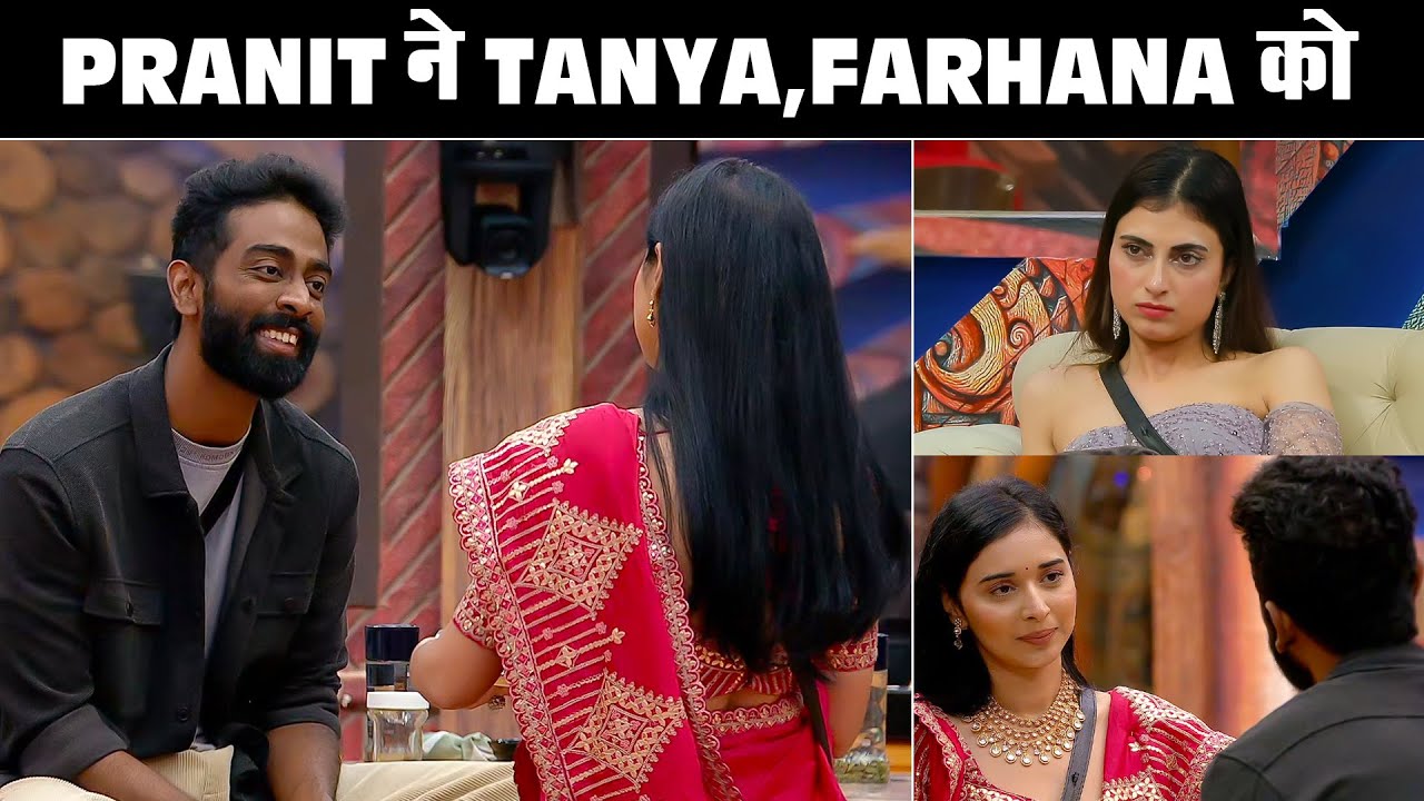 BIGG BOSS 19 : PRANIT MORE ने TANYA और FARAHNA को धोया | KRISHNA REVIEW ...
