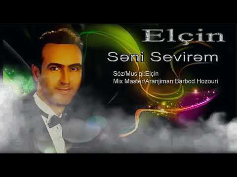 Elçin                                                               Səni Sevirəm