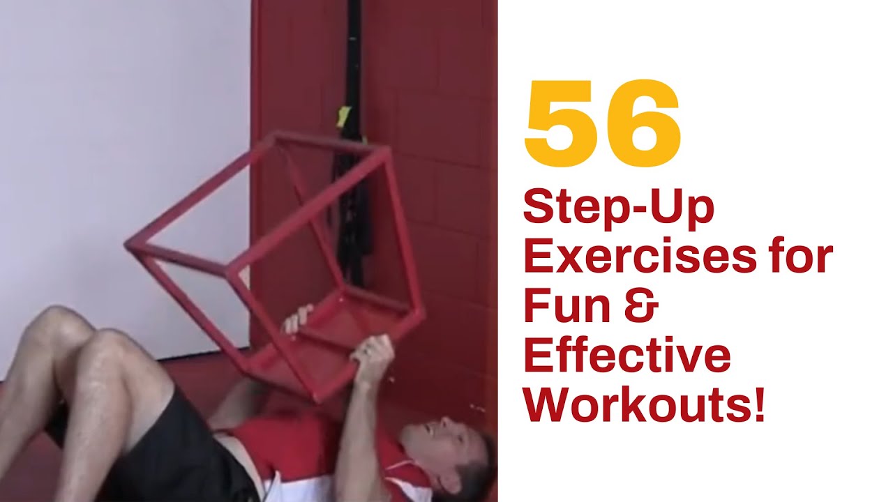 56 Step-Up Exercises for Fun & Effective Workouts! - YouTube