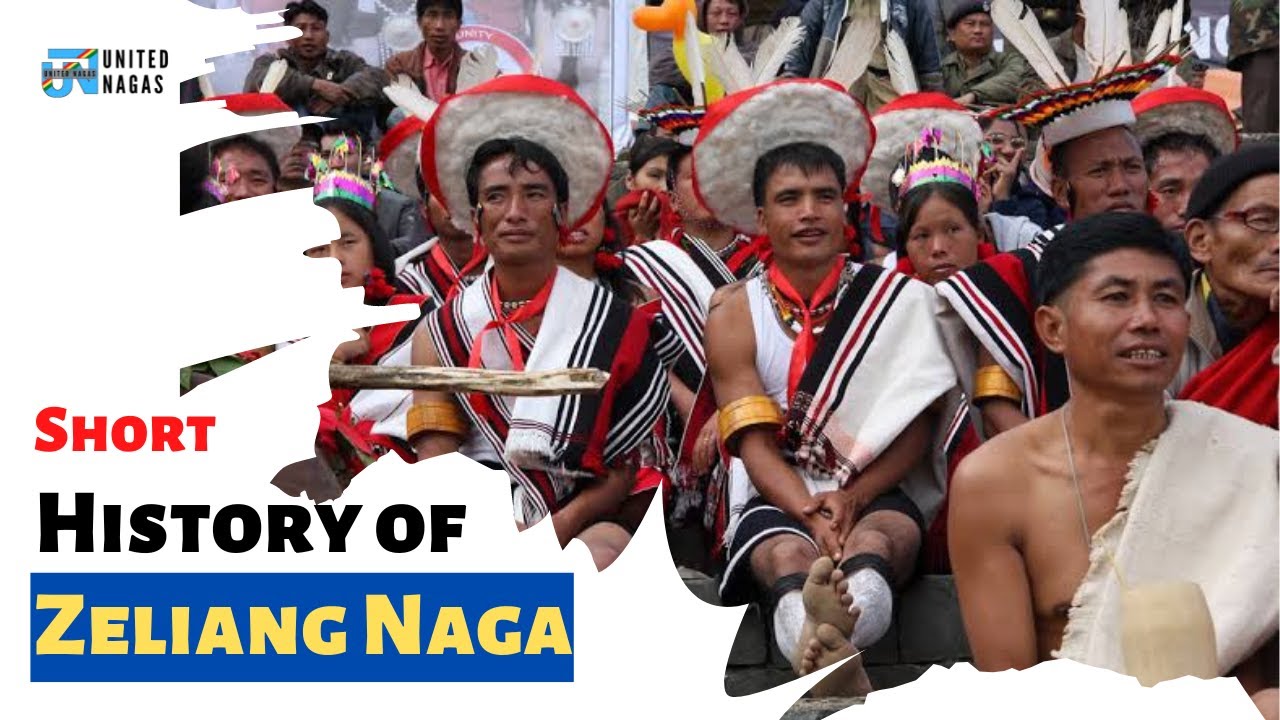 SHORT HISTORY OF ZELIANG NAGA | DOCUMENTARY OF ZELIANG NAGA - YouTube
