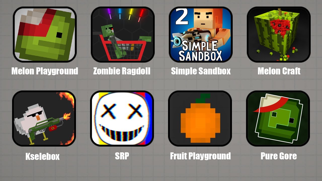 Melon Playground, Zombie Ragdoll, Simple Sandbox 2, Melon Craft ...