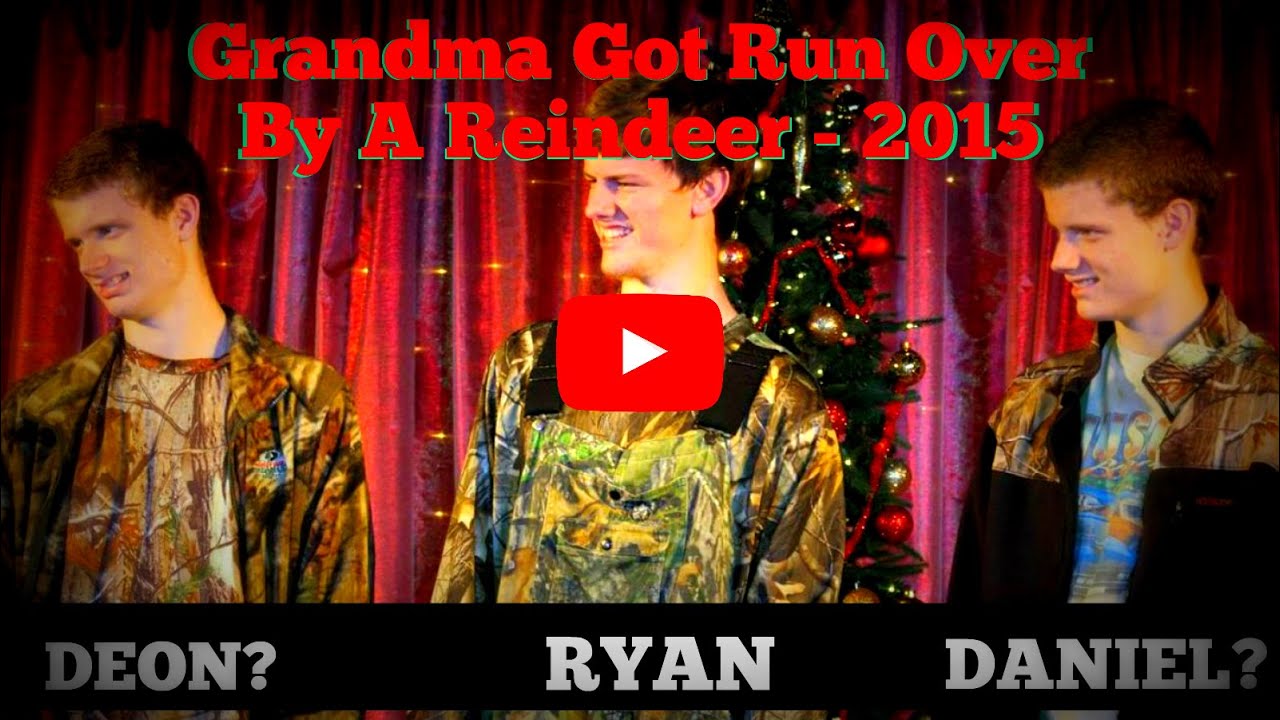 2015 - Ryan, Deon & Daniel Thomas - Grandma Got Runover By A Reindeer ...