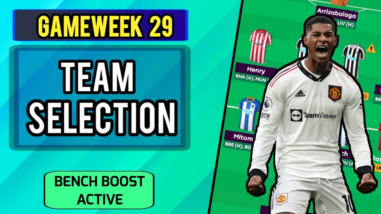FPL DOUBLE GW29 TEAM SELECTION | BENCH BOOST ACTIVE | Fantasy Premier ...