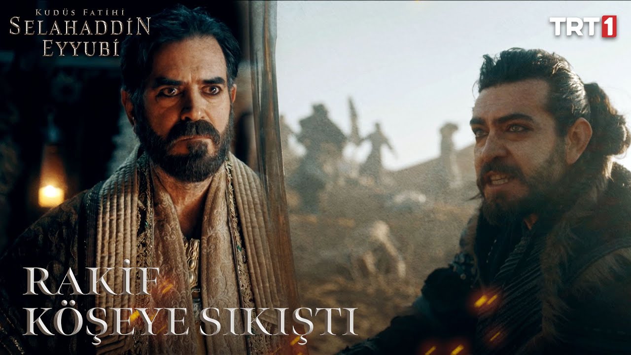 Rakif ve Sayra köşeye sıkıştı! - Kudüs Fatihi Selahaddin Eyyubi 42 ...