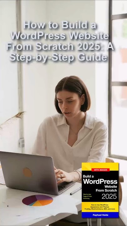 Learn how to Build a WordPress Website from Scratch 2025 A Step-by-Step guide # ...