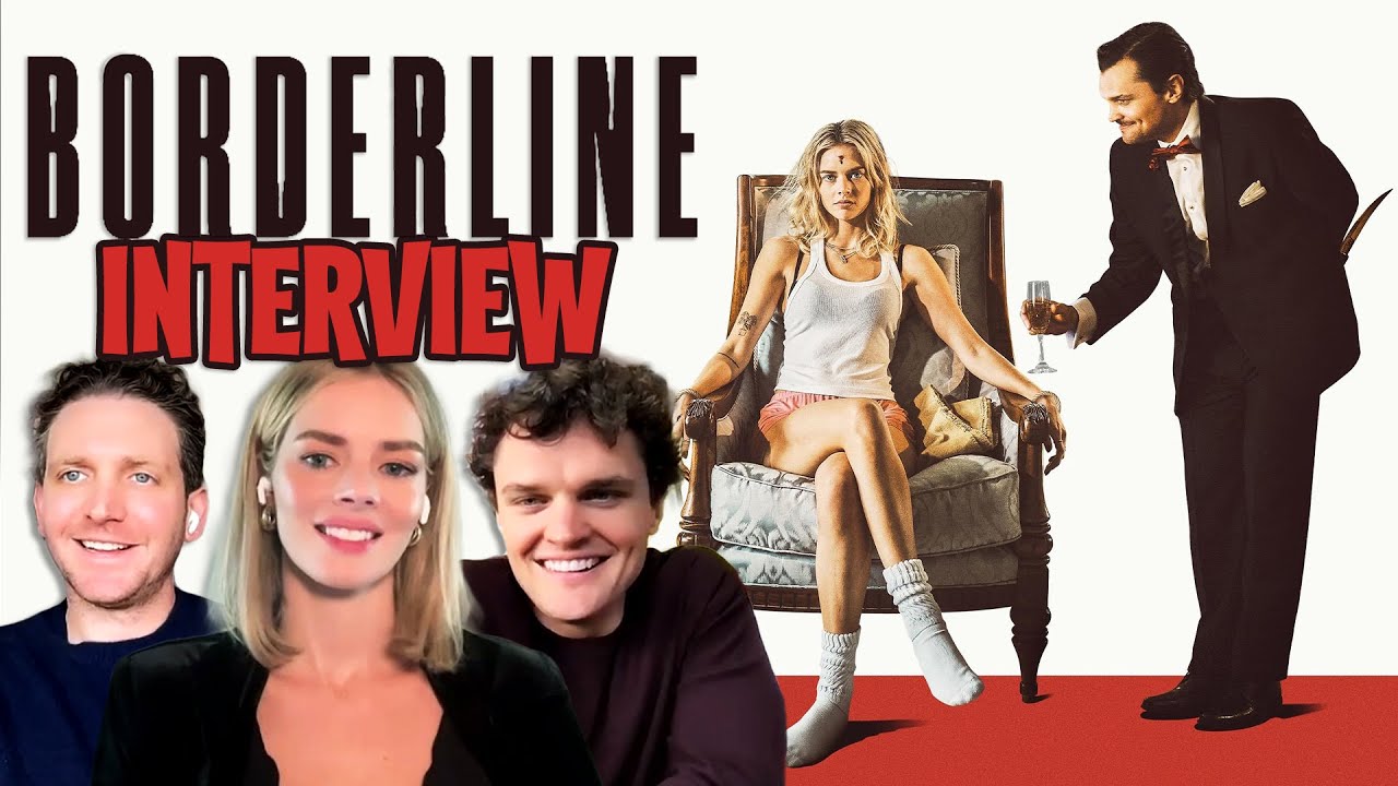 BORDERLINE Interview - Samara Weaving, Ray Nicholson & Jimmy Warden ...