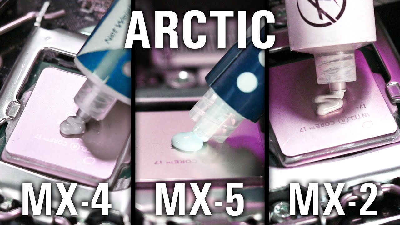 Arctic MX 5 Vs MX 4 Vs MX 2 What s The Difference Also Noctua NT
