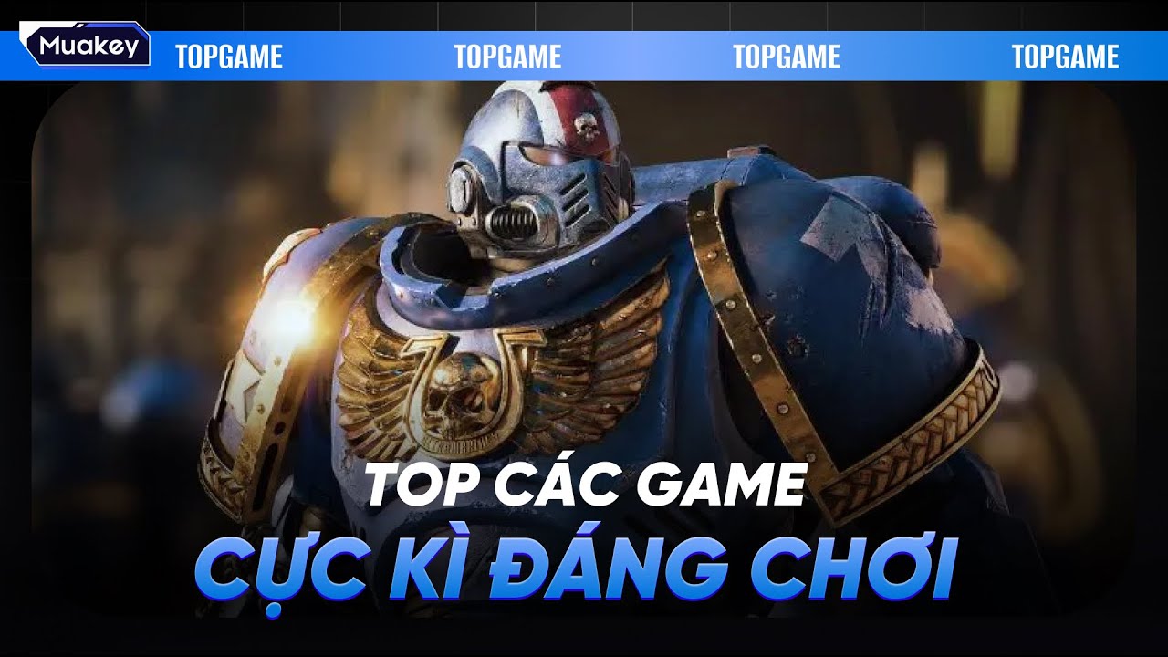 Chơi gì trên STEAM 9/2024 ? Top những tựa game Steam hay cực kì đáng ...