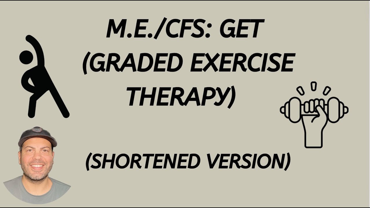 M.E./CFS: Graded Exercise Therapy (shortened version) - YouTube