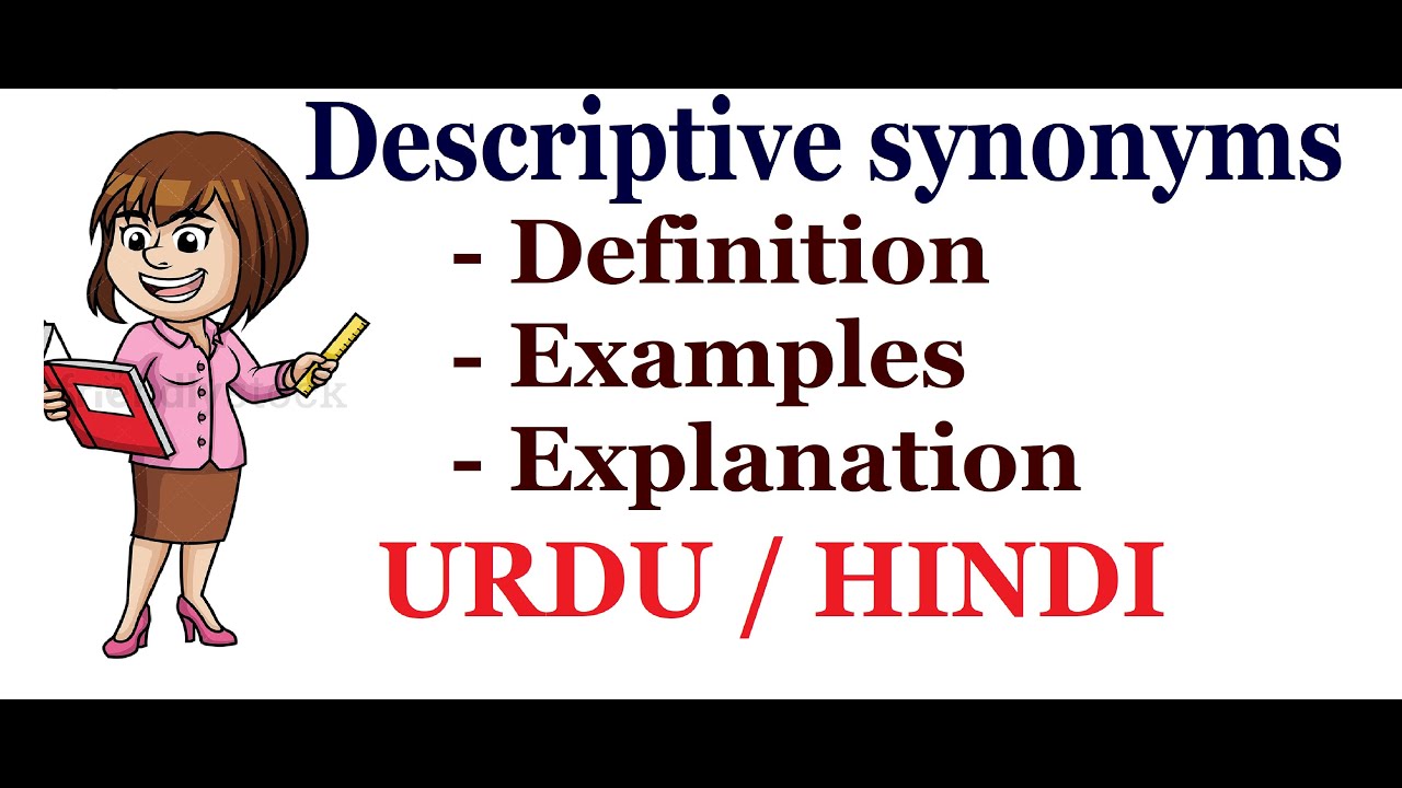 What is Descriptive Synonym? | Definition with Examples | Urdu / Hindi ...