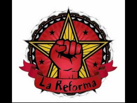 La Reforma - Latinoamerica - YouTube