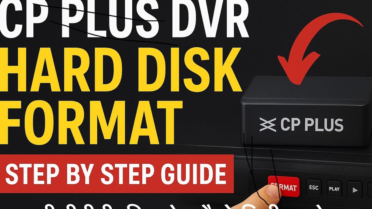 CP Plus DVR Hard Disk Format | Step by Step Guide | CCTV Storage ...