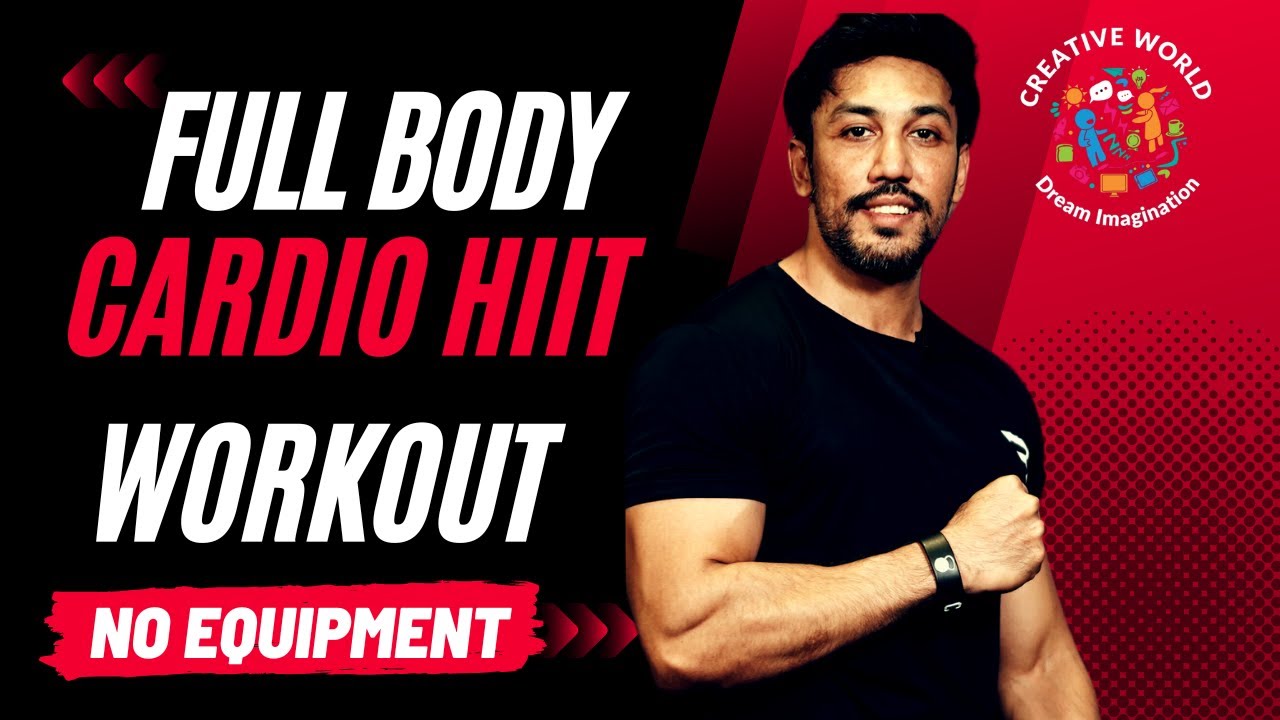 Full Body Cardio HIIT Workout | Fat Burn No Equipment - YouTube