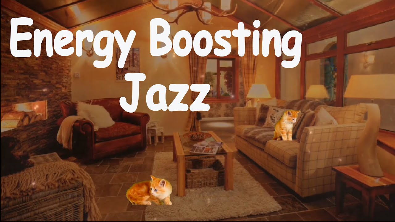 Energy Boosting Jazz , Happy Jazz Music , recharge your energy while ...