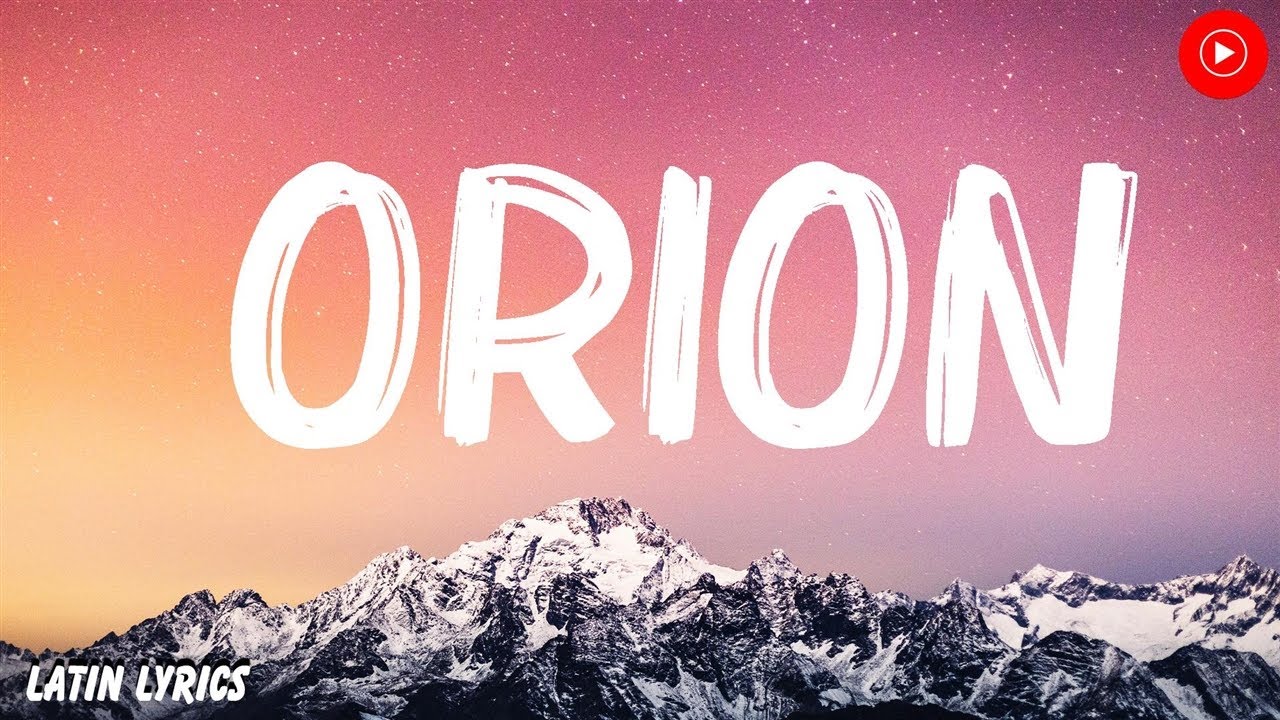Boza, ELENA ROSE - Orion (Letra/Lyrics) - YouTube