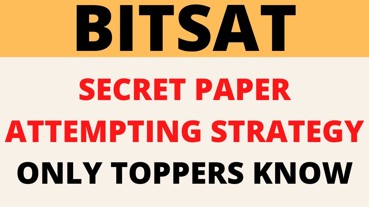 BITSAT PAPER ATTEMPTING SECRET STRATEGY ONLY TOPPERS KNOW || BITSAT ...