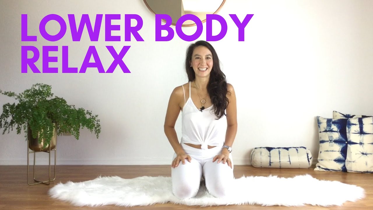 Yoga For Lower Body Relax | Catherine Tingey Private Yoga - YouTube
