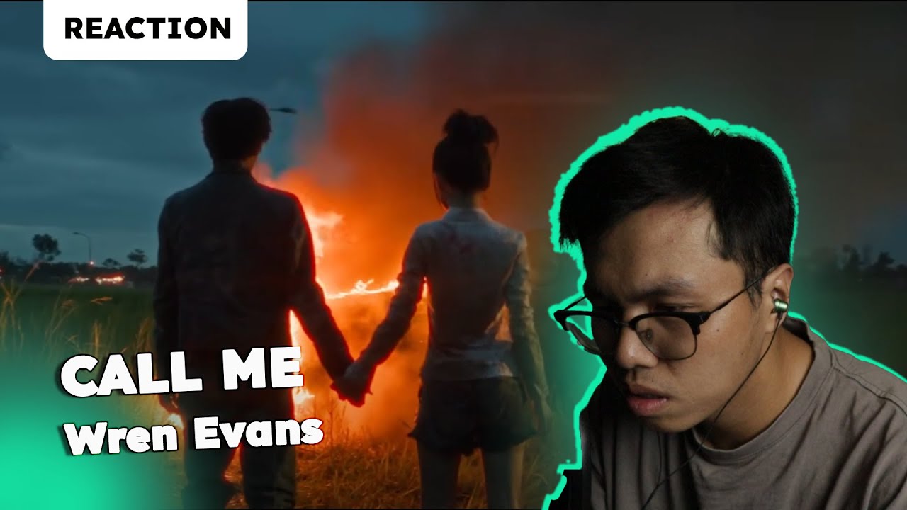 Cảnh nóng? | Call Me - Wren Evans | Reaction - YouTube
