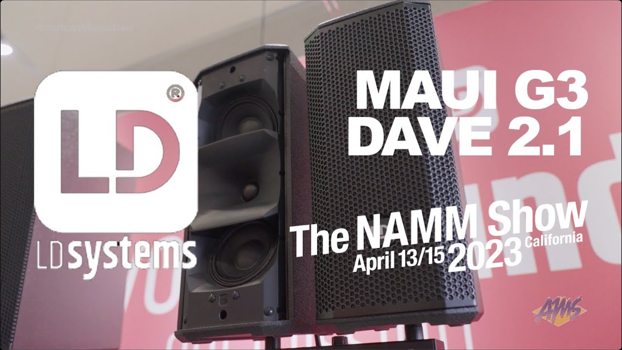 NAMM 2023 - LD Systems - New Maui G3s and the Dave Series - YouTube