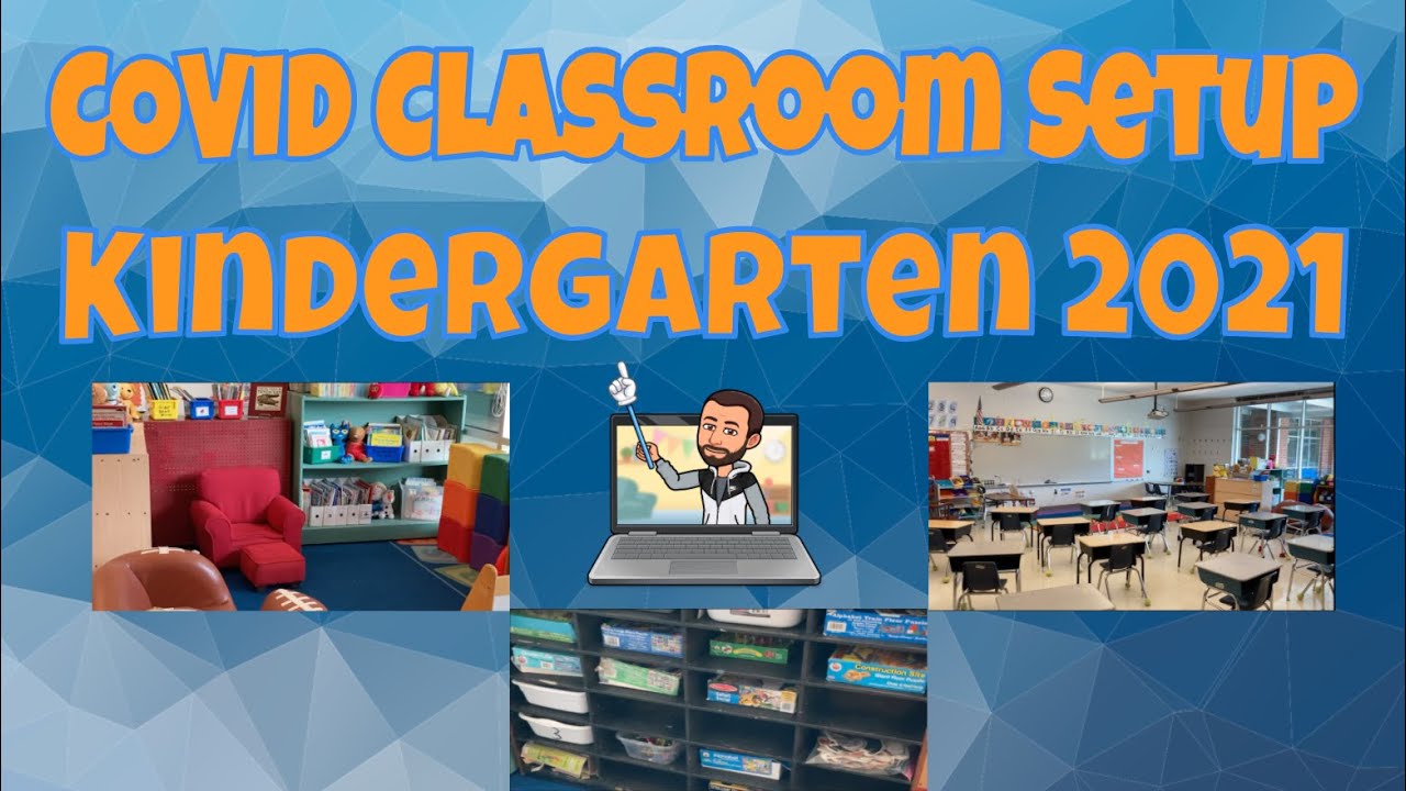 COVID Kindergarten Classroom Setup 2021 | COVID Classroom Kindergarten ...