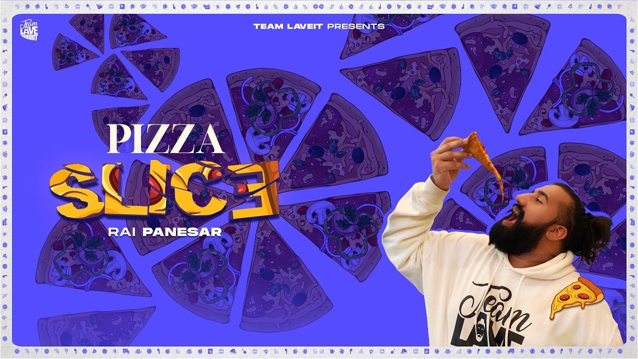Rai Panesar - Pizza Slice (Veervaar) Parody Cover || Re-prod. By Lotas ...