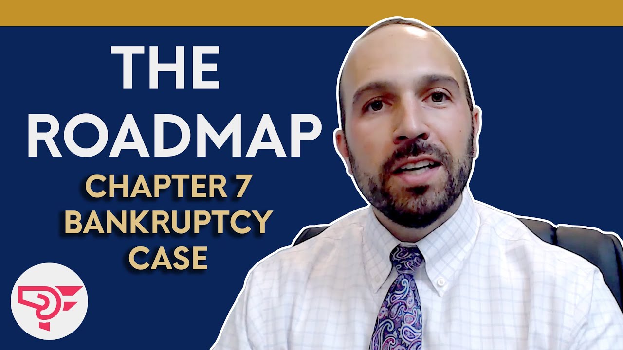 The process of filing a Chapter 7 Bankruptcy case | The Roadmap - YouTube