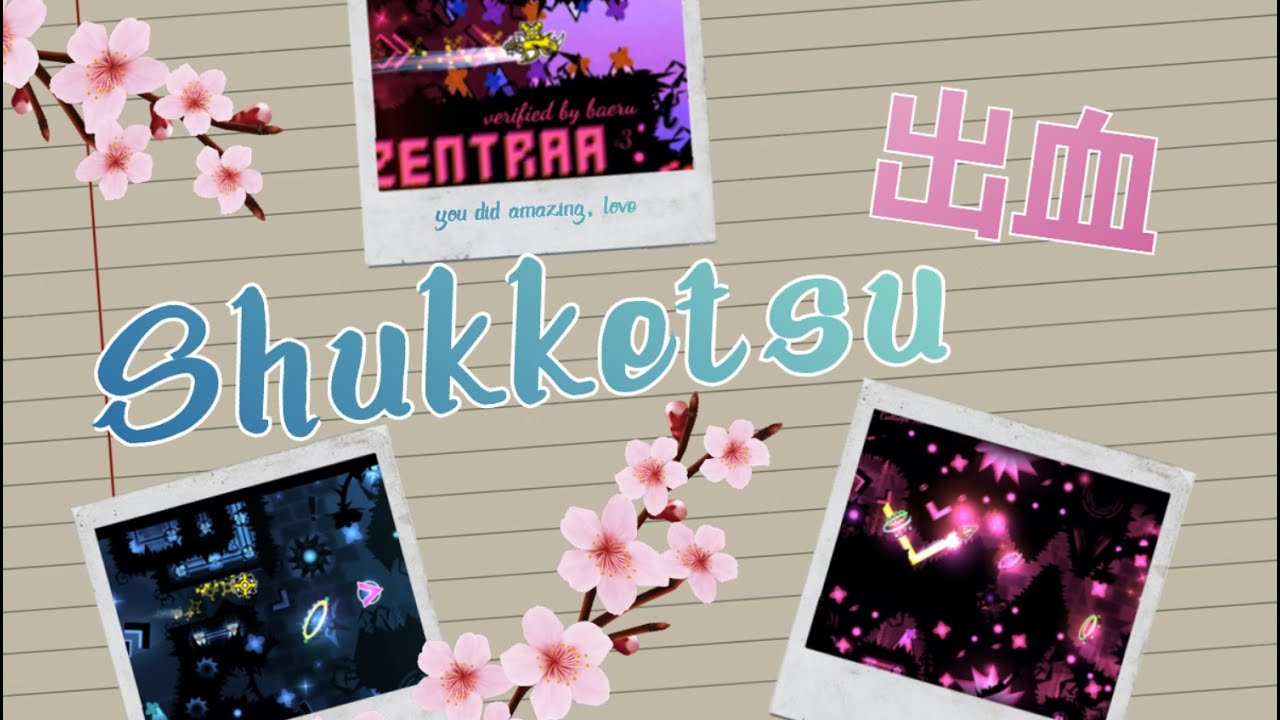 Shukketsu by zYuko and more [Extreme Demon] - YouTube