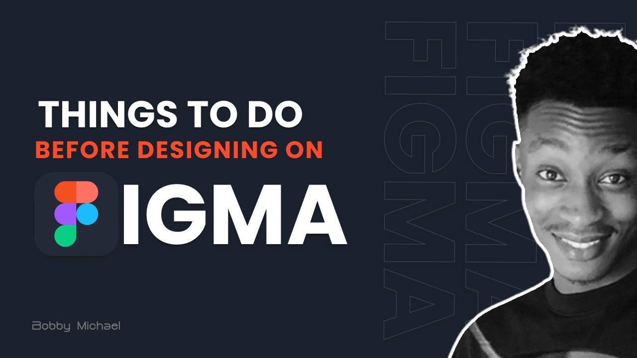 Things to do before Designing on Figma - YouTube