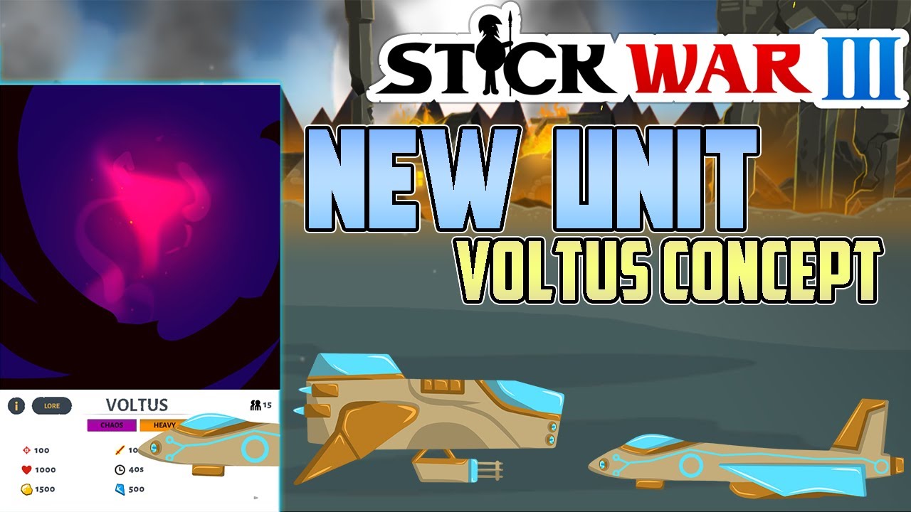 Voltus, The Voltaic Siege Machine. Stick War 3 New Unit Concept. - YouTube
