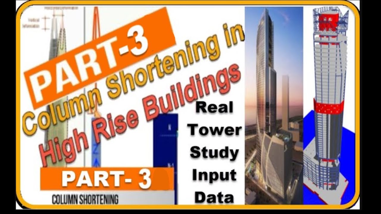 Column Shortening in High Rise Buildings Part -3 of 5 Input ETABS Data ...