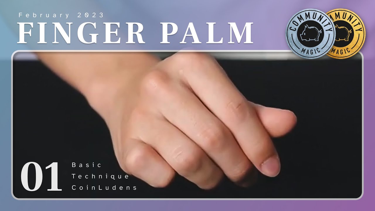【Basic Technique】Tutorial (English)｜FINGER PALM - YouTube
