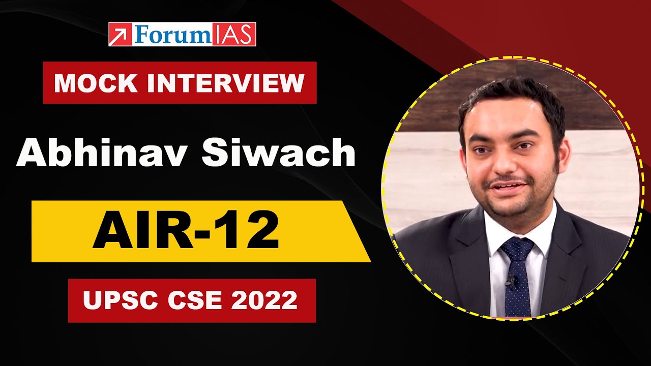 IAS Topper Abhinav Siwach (Forum IAS Student ) | All India Rank -12 ...