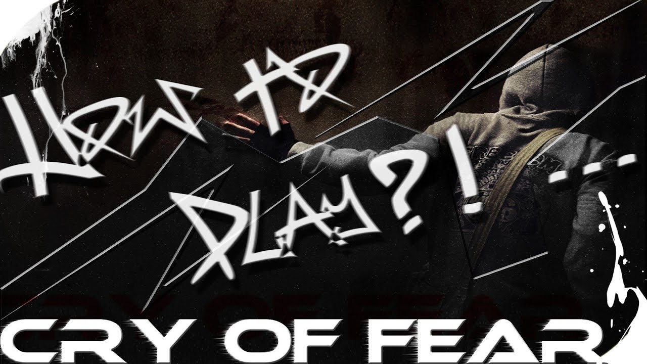 HOW TO PLAY?! ... - CRY OF FEAR! [FULL HD] - YouTube