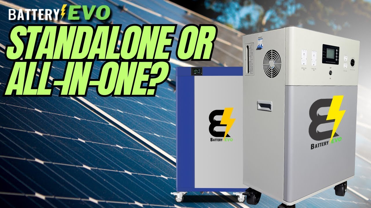 All-In-One System or Standalone Battery | Which to Choose? - YouTube