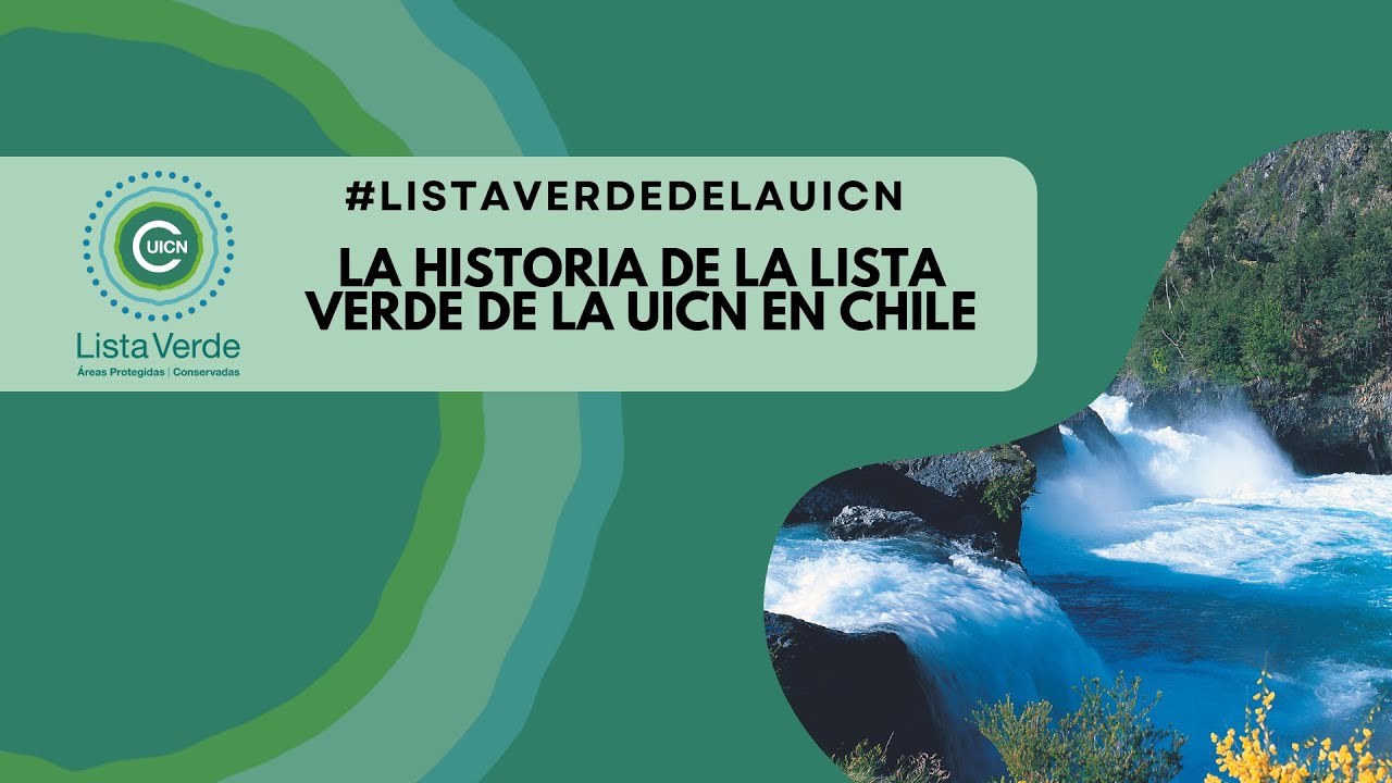 La Historia de la Lista Verde de la UICN en Chile - YouTube