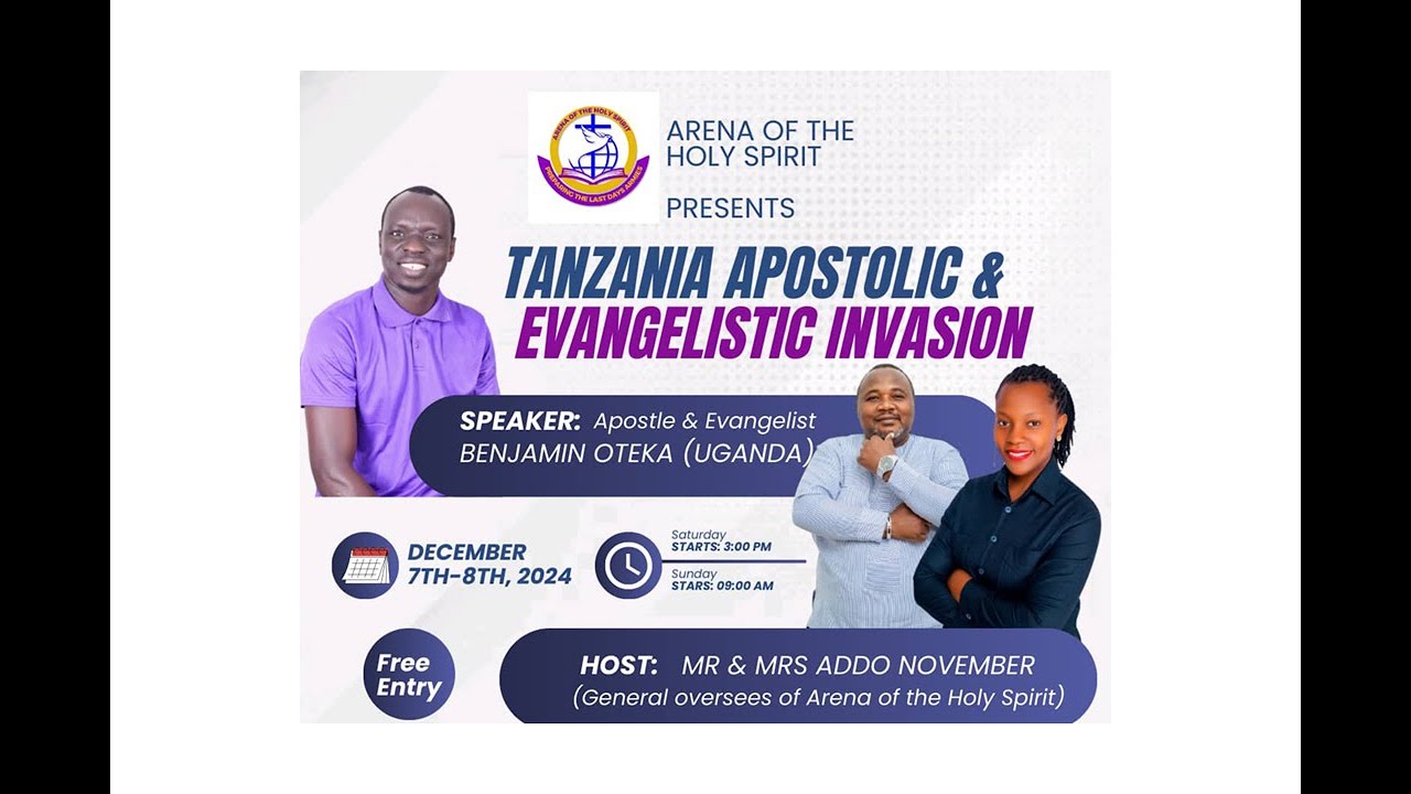 DAY2: TANZANIA APOSTOLIC & EVANGELISTIC INVASION : BY APOSTLE ...
