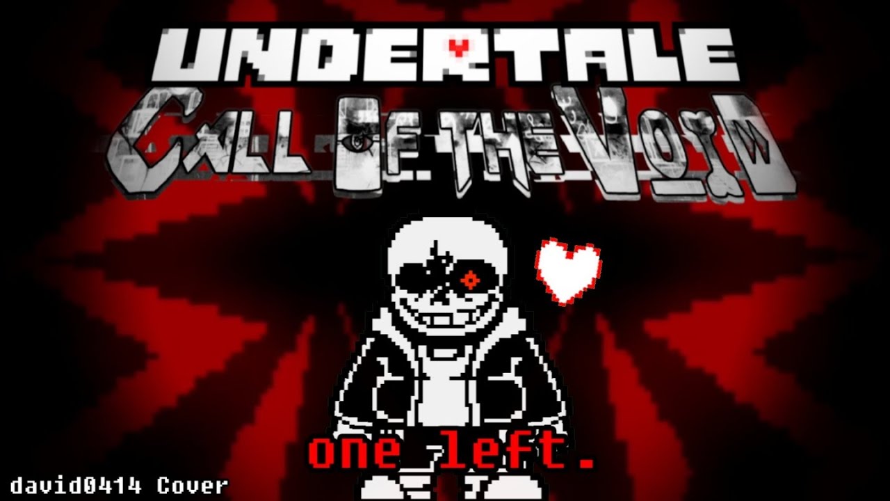 Undertale : Call Of The Void - One Left. [Cover] - YouTube Music