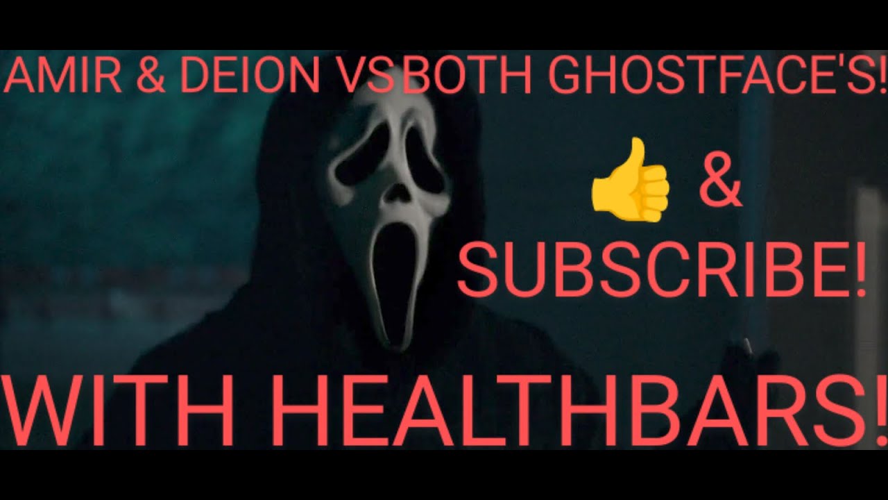 Amir & Deion VS Both GhostFace's! (Fight Scene With HealthBars ...