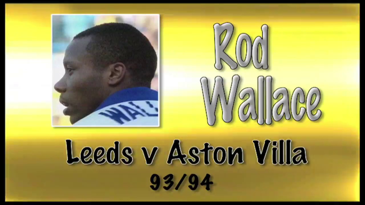 ROD WALLACE - Leeds v Villa, 93/94 | Retro Goal - YouTube