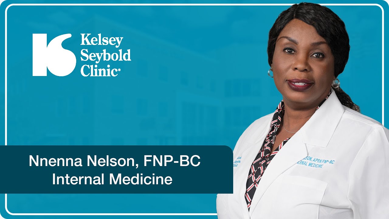 Nnenna Nelson, FNP-BC | Internal Medicine | Kelsey-Seybold Clinic - YouTube