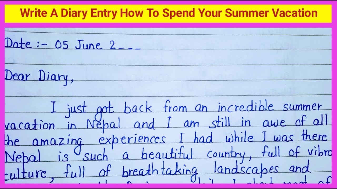 Write A Diary Entry How to Spend Your Summer Vacation || #extension.com ...