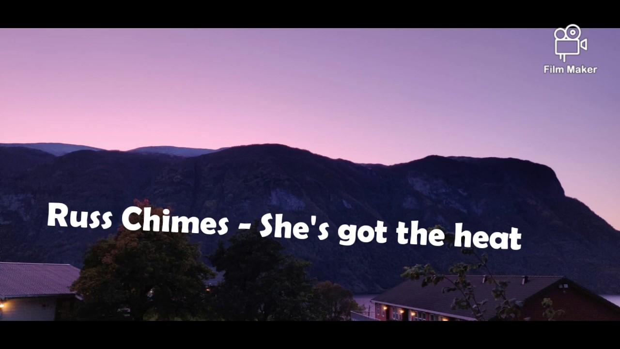 Russ Chimes - She's got the heat - YouTube