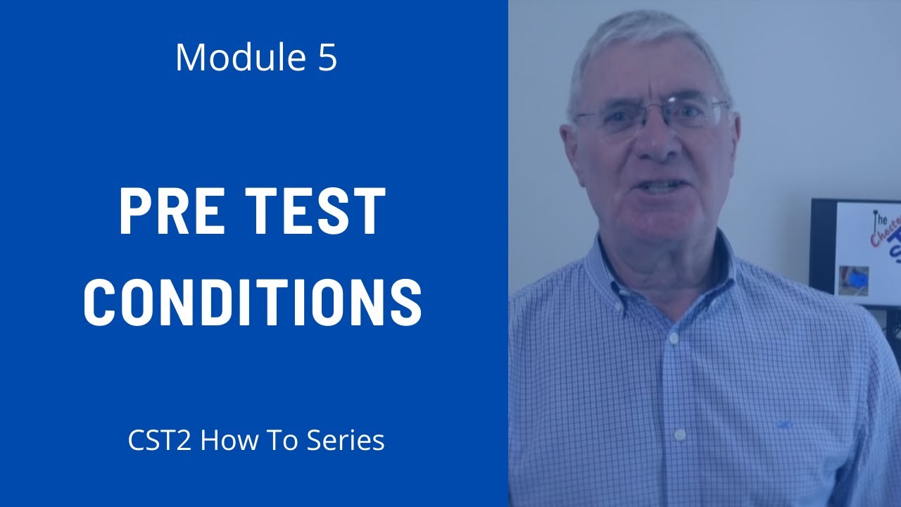 Module 5: Pre Test Conditions - YouTube