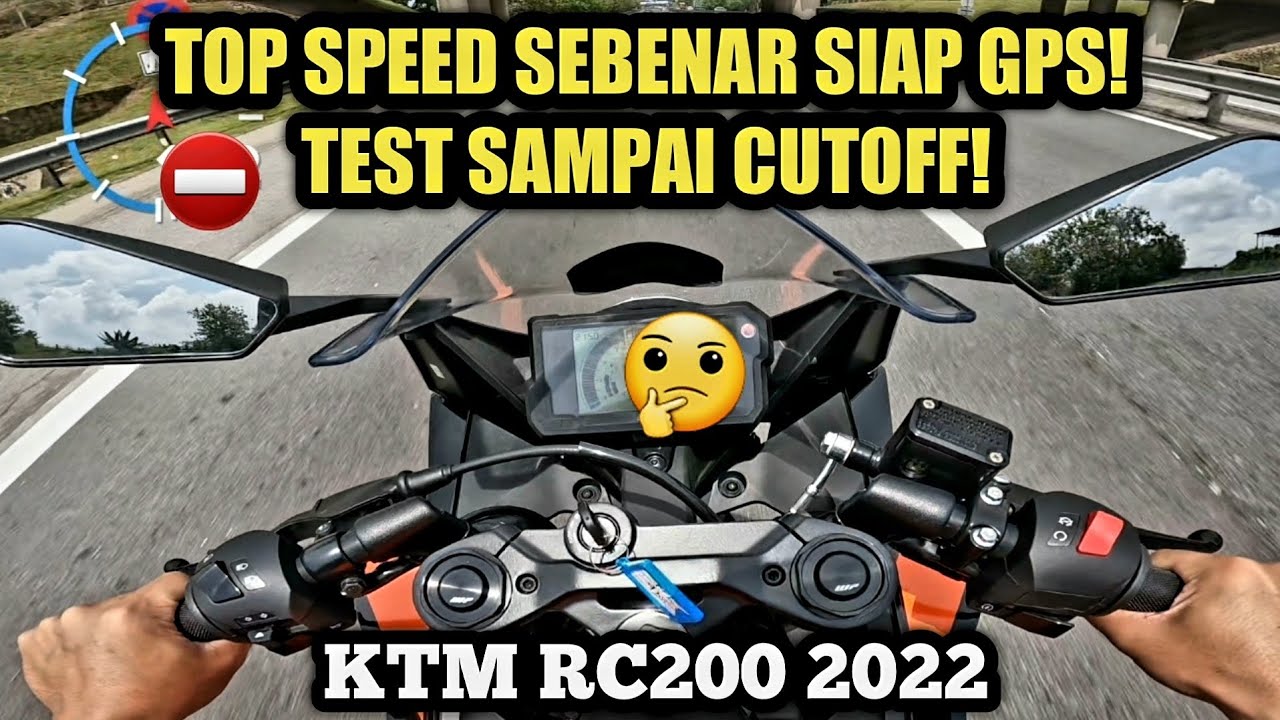 KTM RC200 2022 Malaysia | TOP SPEED | GPS | TEST SAMPAI CUTOFF! - YouTube