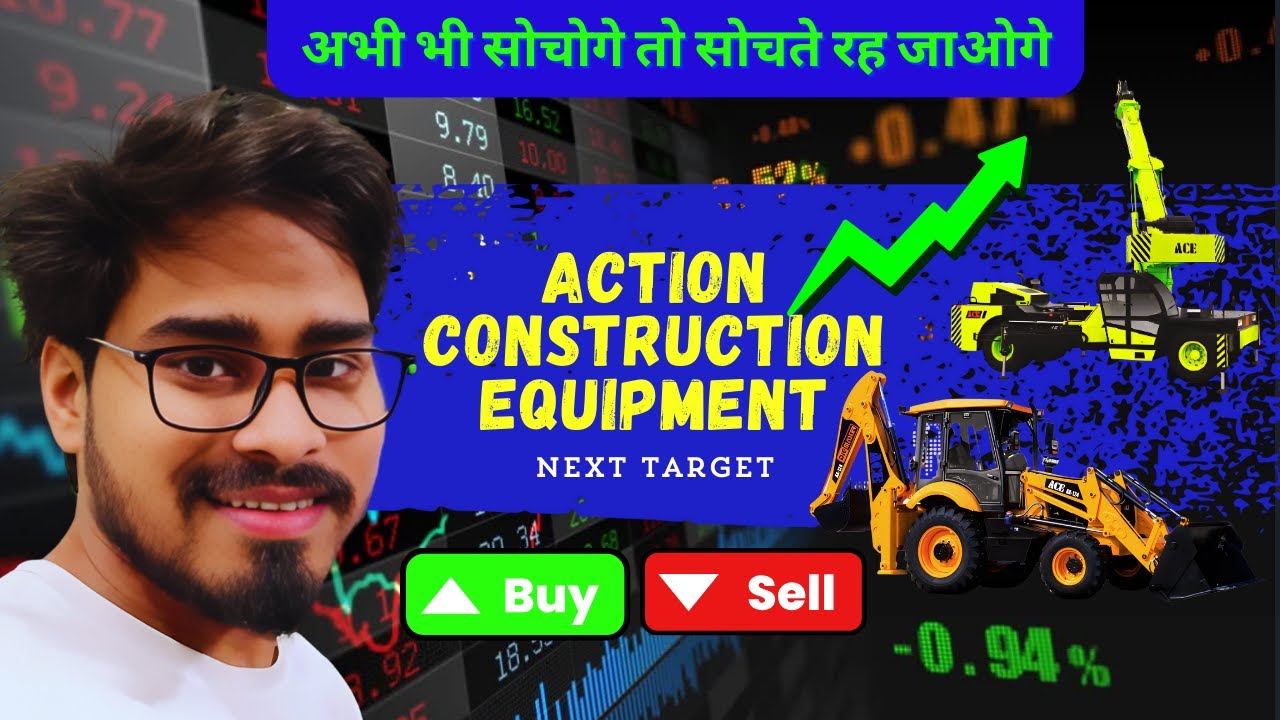 ACE SHARE LATEST NEWS || Action Construction Equipment || ACE Stock ...