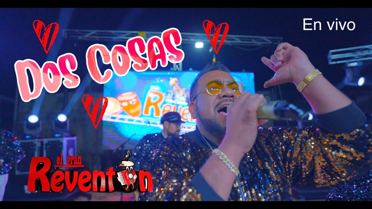 Dos Cosas / live session 2024 / El Gran Reventon - YouTube
